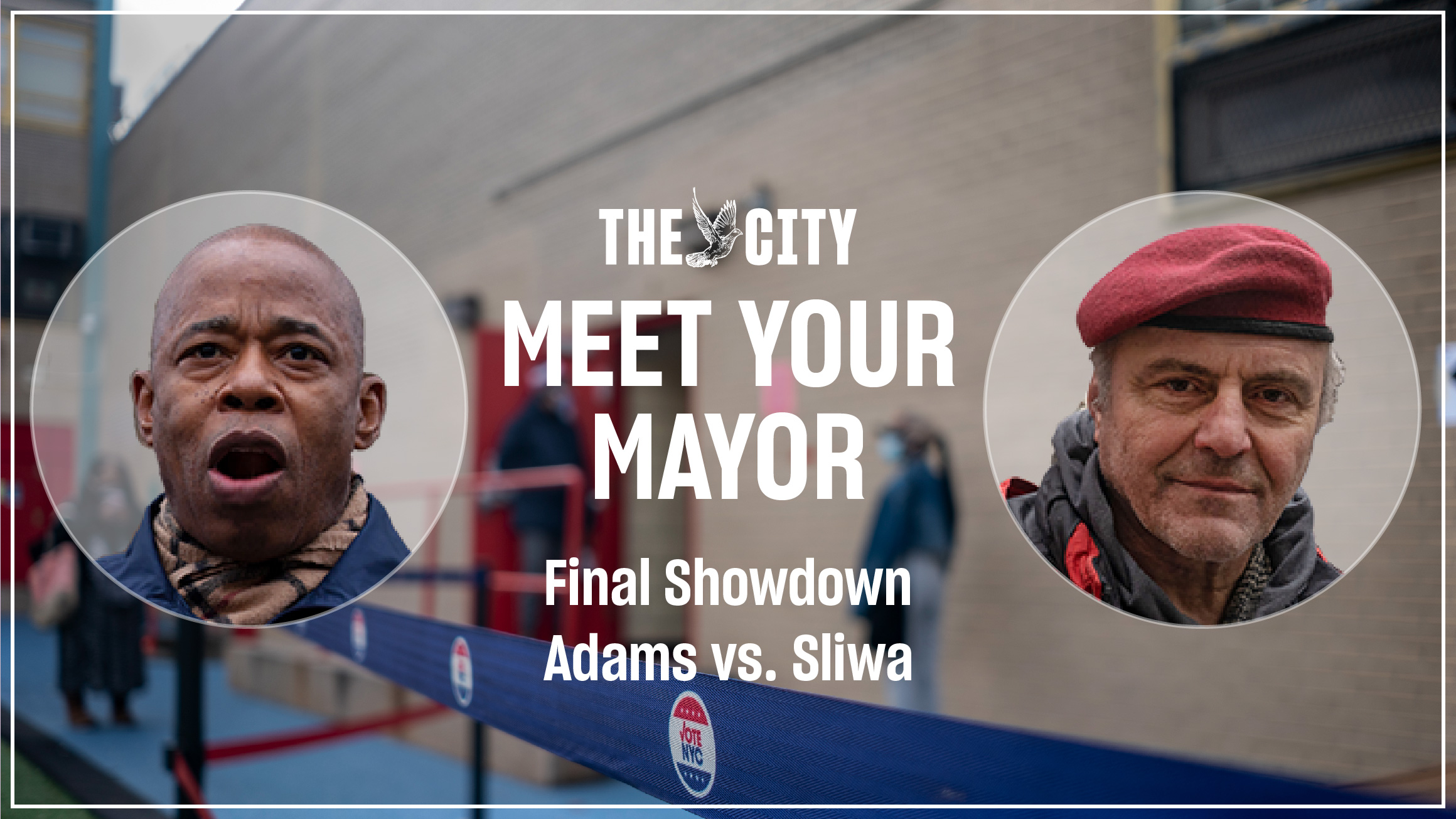 Meet Your Mayor: Final Showdown: Adams vs. Sliwa